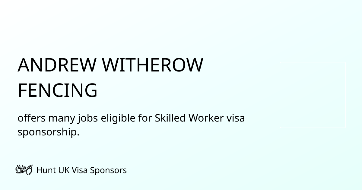 UK Visa Jobs at ANDREW WITHEROW FENCING | Licensed Sponsor Profile ...