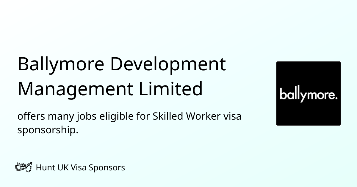 UK Visa Jobs at Ballymore Development Management Limited | Licensed ...