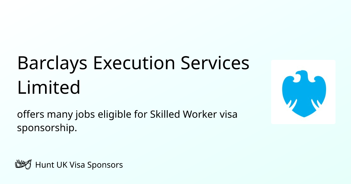 UK Visa Jobs at Barclays Execution Services Limited | Licensed Sponsor ...