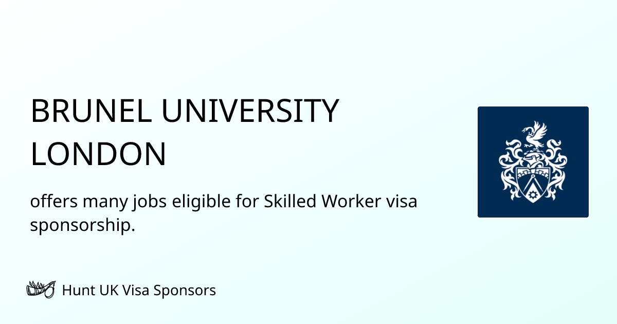 UK Visa Jobs at BRUNEL UNIVERSITY LONDON | Licensed Sponsor Profile ...
