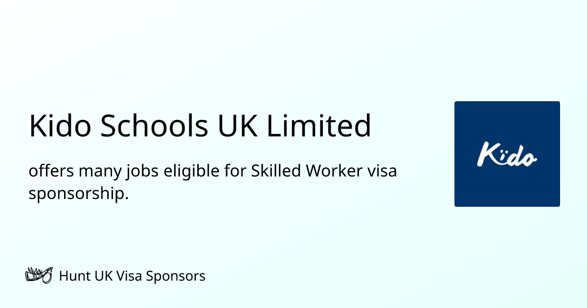 UK Visa Jobs at Kido Schools UK Limited | Licensed Sponsor Profile ...