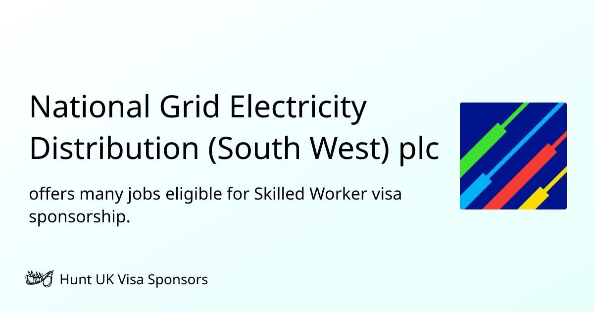 UK Visa Jobs at National Grid Electricity Distribution (South West) plc ...