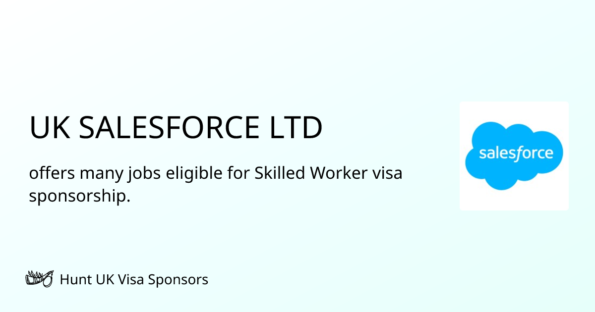 UK Visa Jobs at UK SALESFORCE LTD | Licensed Sponsor Profile | Hunt UK ...