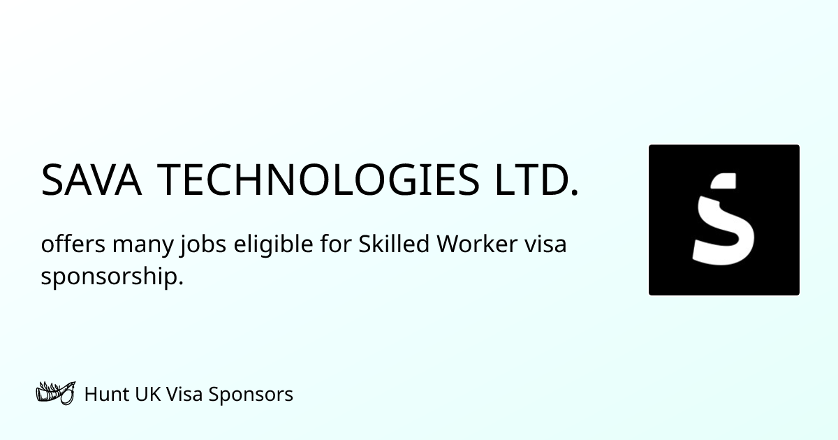 UK Visa Jobs at SAVA TECHNOLOGIES LTD. | Licensed Sponsor Profile ...