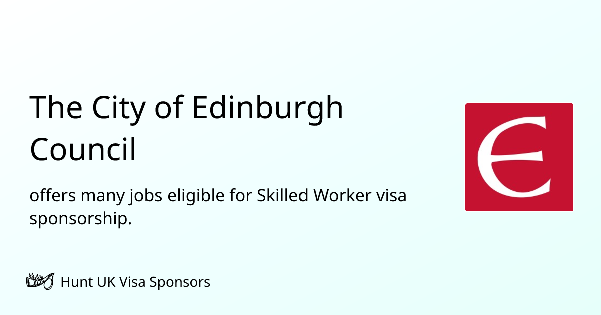UK Visa Jobs at The City of Edinburgh Council | Licensed Sponsor ...