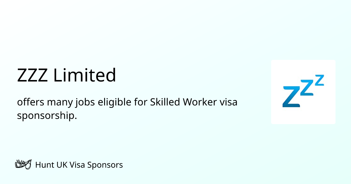 UK Visa Jobs at ZZZ Limited | Licensed Sponsor Profile | Hunt UK Visa ...