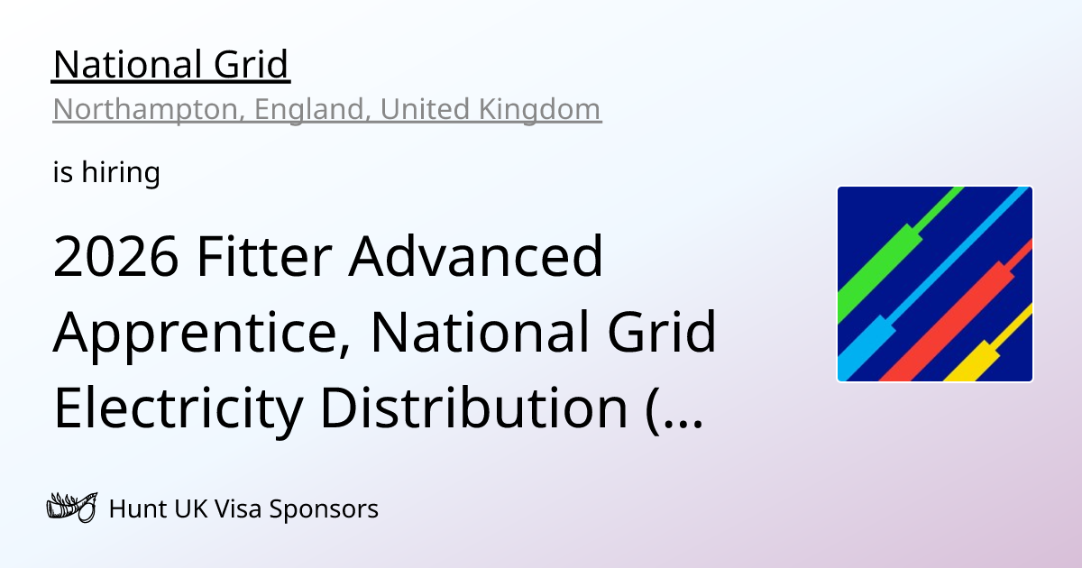 2026 Fitter Advanced Apprentice, National Grid Electricity Distribution ...