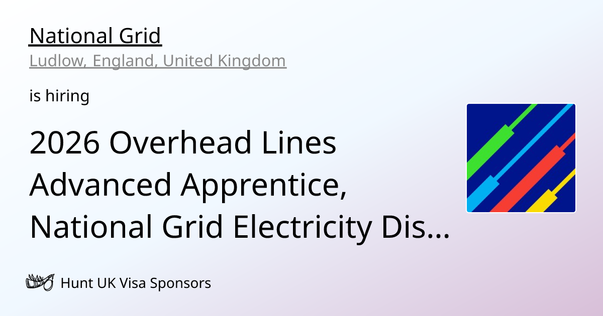 2026 Overhead Lines Advanced Apprentice, National Grid Electricity ...