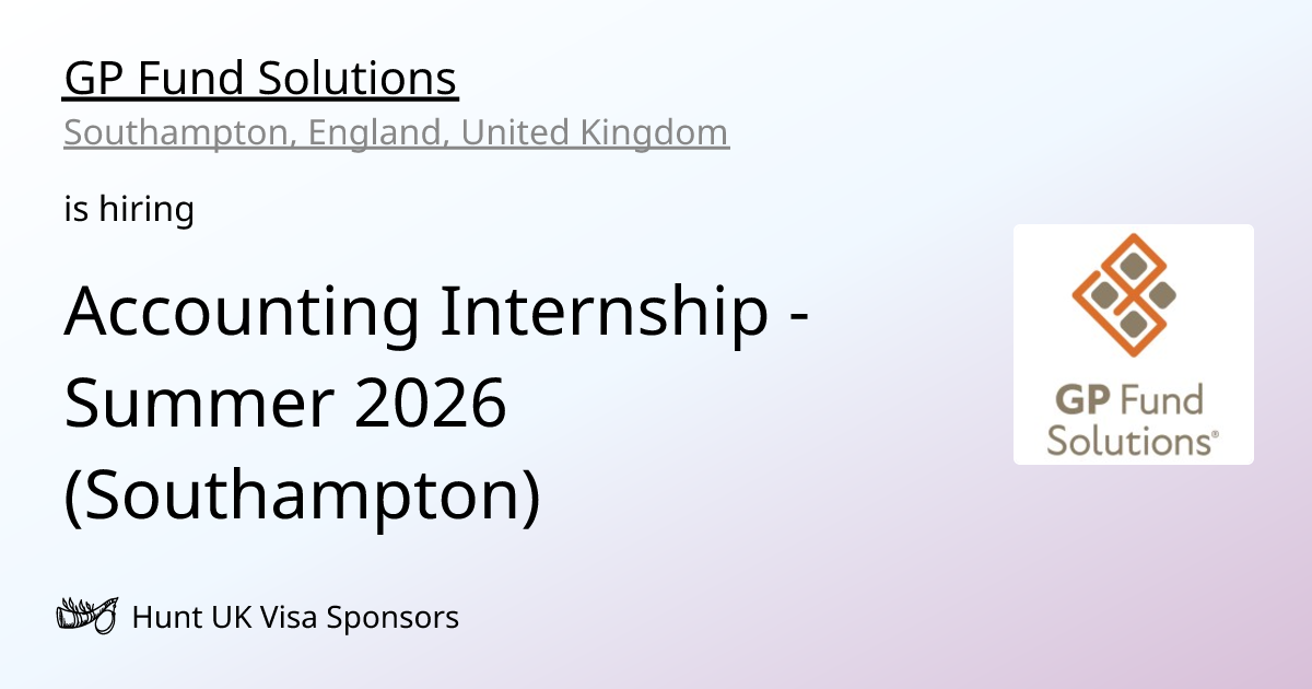 Accounting Internship - Summer 2026 (Southampton) | GP Fund Solutions ...
