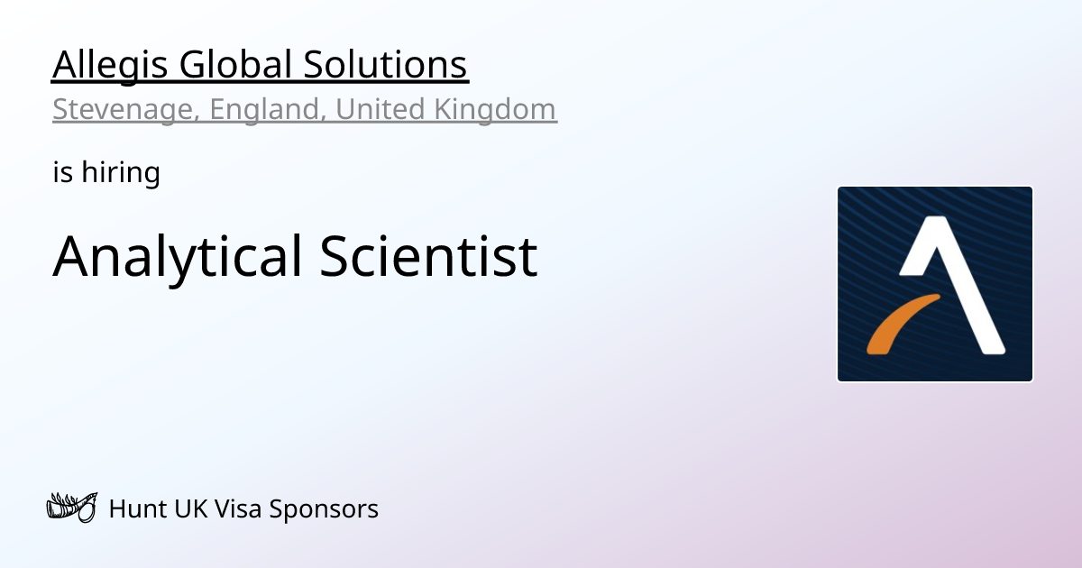 Analytical Scientist | Allegis Global Solutions | Hunt UK Visa Sponsors