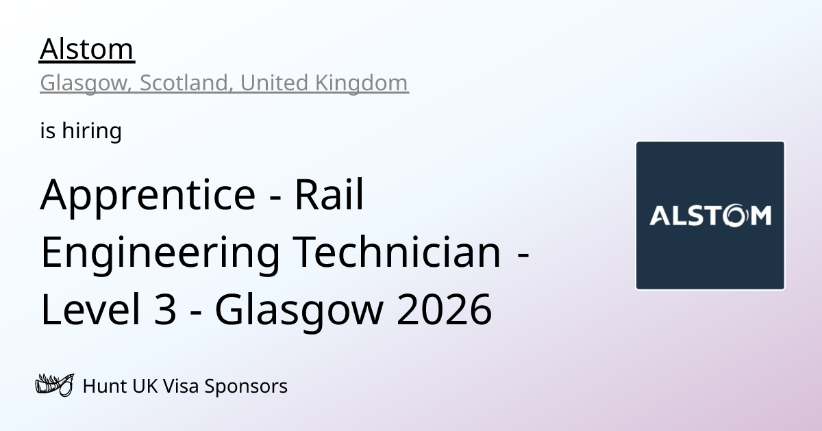 Apprentice - Rail Engineering Technician - Level 3 - Glasgow 2026 ...