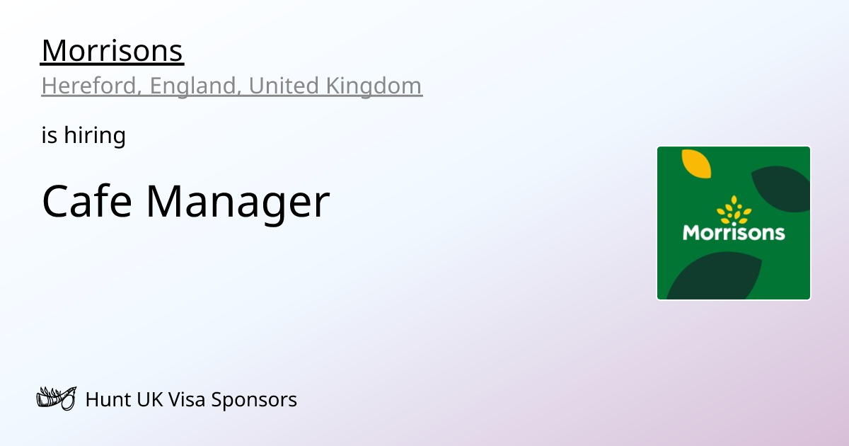 Cafe Manager | Morrisons | Hunt UK Visa Sponsors
