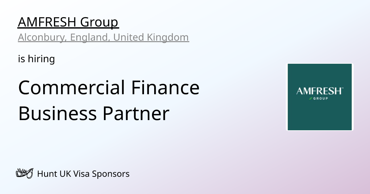 Commercial Finance Business Partner | AMFRESH Group | Hunt UK Visa Sponsors