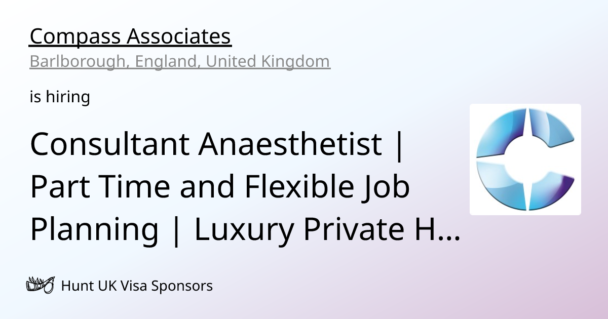 Consultant Anaesthetist | Part Time and Flexible Job Planning | Luxury ...