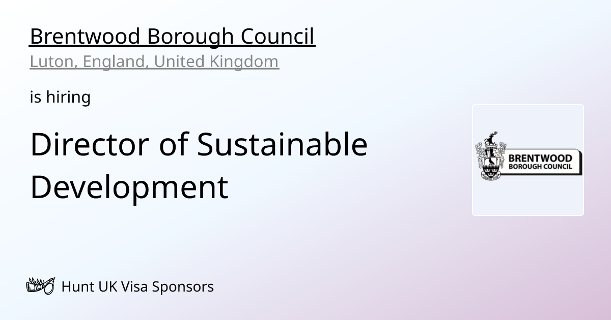 Director of Sustainable Development | Brentwood Borough Council | Hunt ...