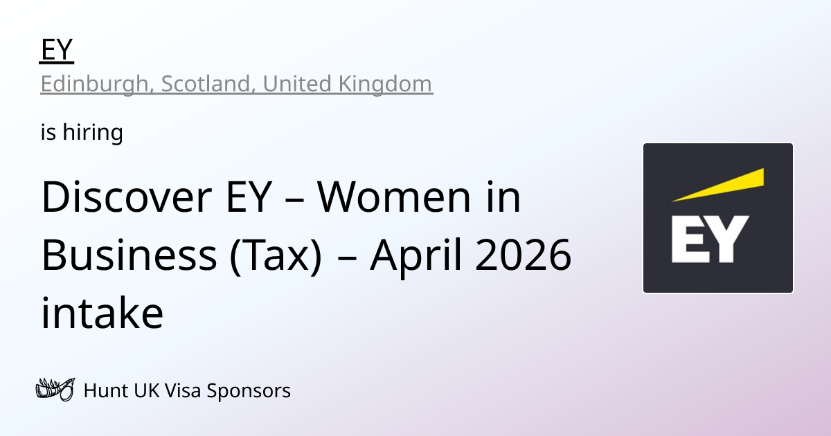 Discover EY – Women in Business (Tax) – April 2026 intake | EY | Hunt ...