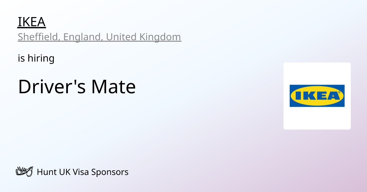 Driver's Mate | IKEA | Hunt UK Visa Sponsors