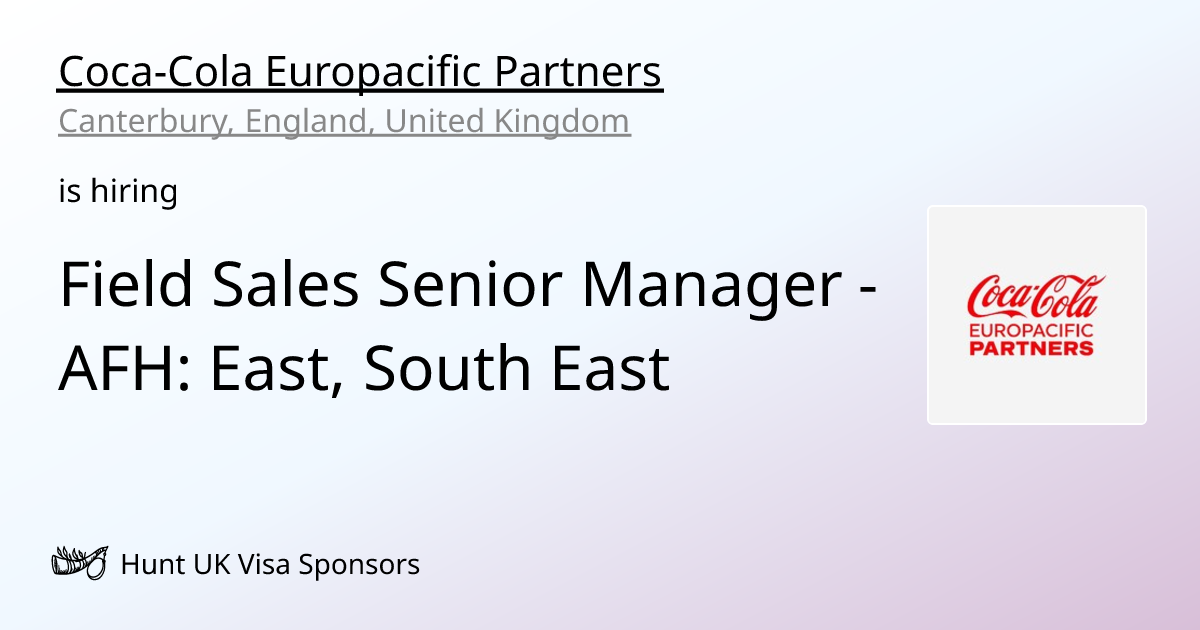 Field Sales Senior Manager - AFH: East, South East | Coca-Cola ...