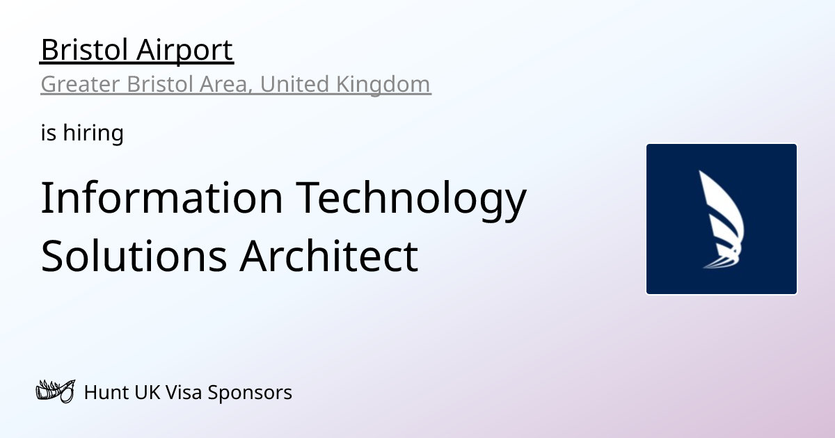 Information Technology Solutions Architect | Bristol Airport | Hunt UK ...