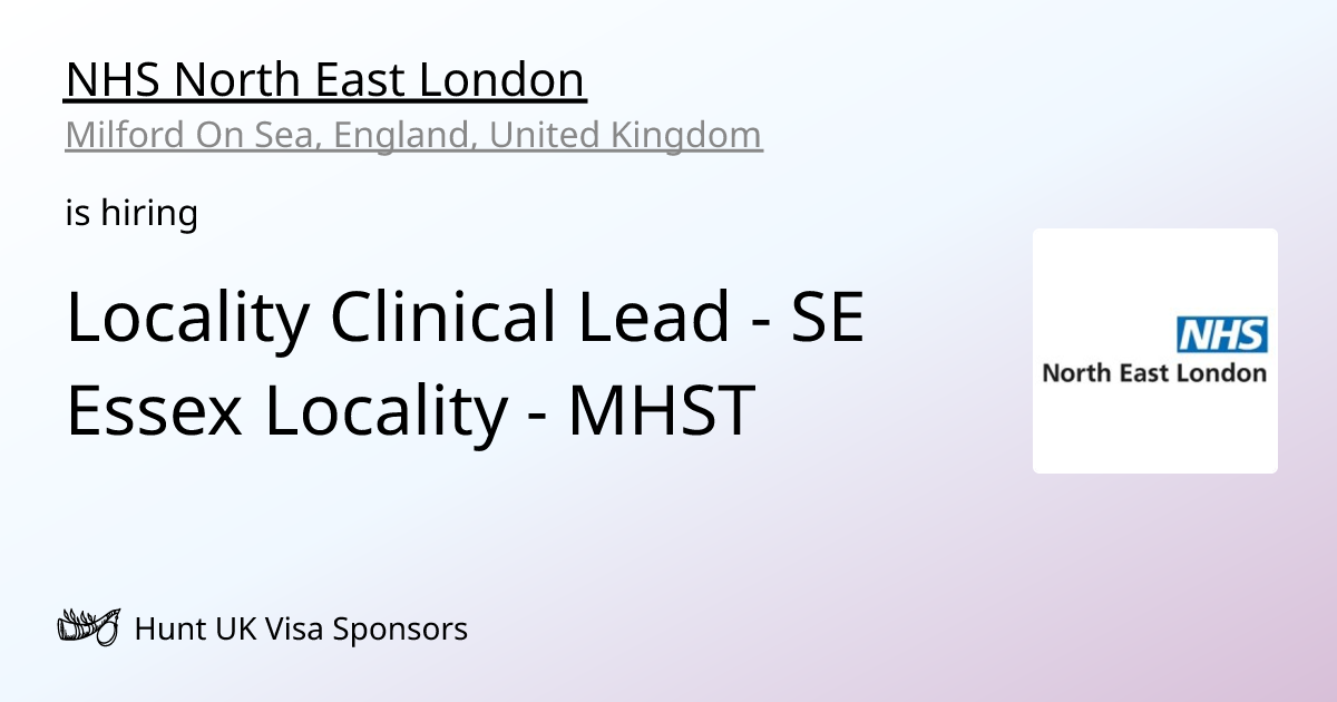 Locality Clinical Lead - SE Essex Locality - MHST | NHS North East ...