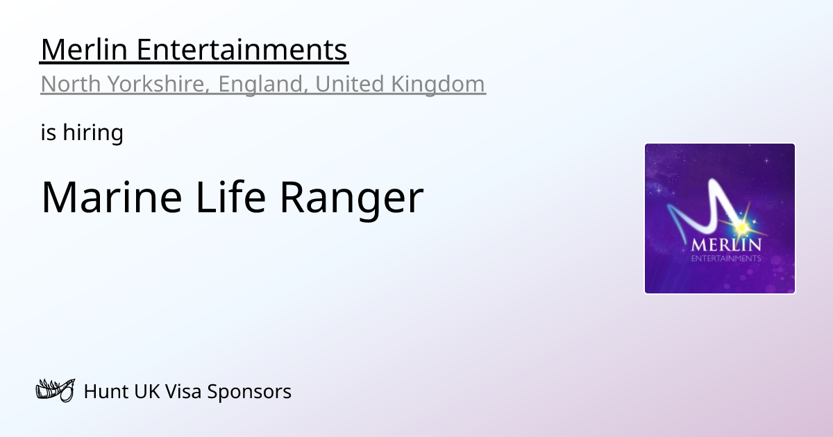 Marine Life Ranger | Merlin Entertainments | Hunt UK Visa Sponsors