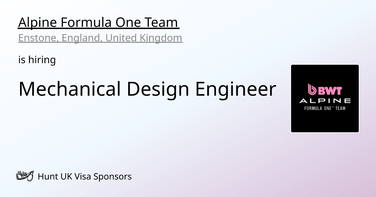 Mechanical Design Engineer | Alpine Formula One Team | Hunt UK Visa ...
