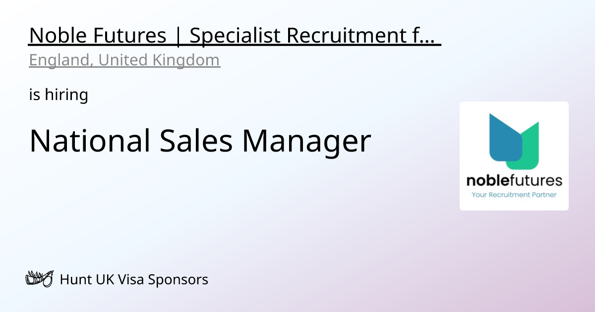 National Sales Manager | Noble Futures | Specialist Recruitment for the ...