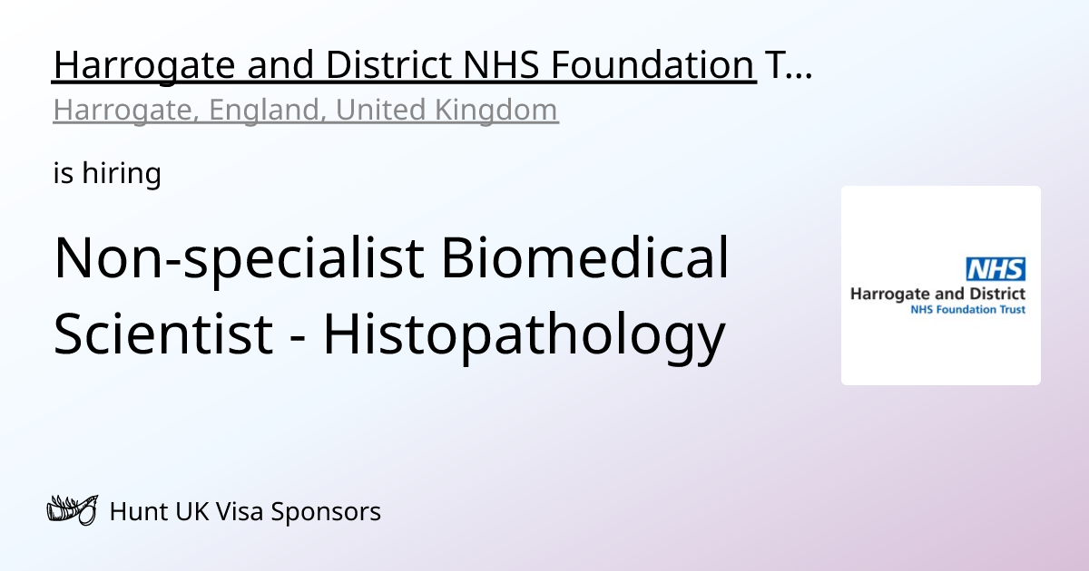 Non-specialist Biomedical Scientist - Histopathology | Harrogate and ...