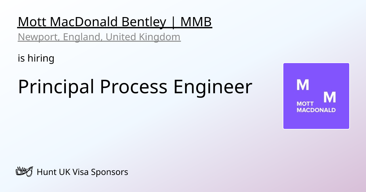 Principal Process Engineer | Mott MacDonald Bentley | MMB | Hunt UK ...