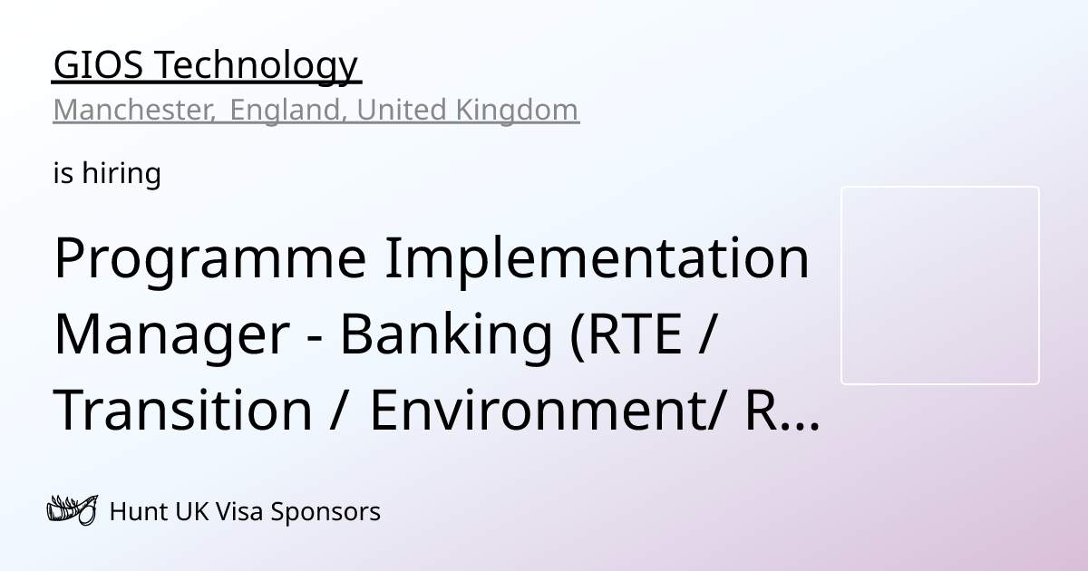 Programme Implementation Manager - Banking (RTE / Transition ...