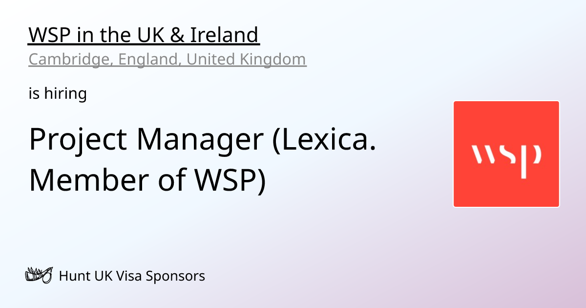 Project Manager (Lexica. Member of WSP) | WSP in the UK & Ireland ...