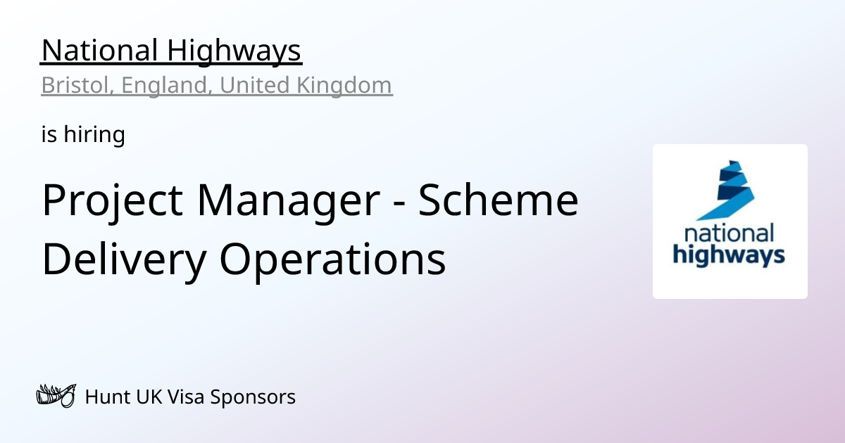 Project Manager - Scheme Delivery Operations | National Highways | Hunt ...