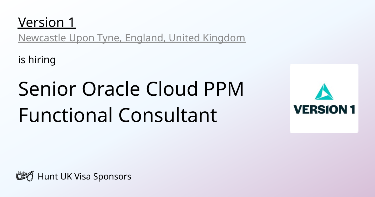 Senior Oracle Cloud PPM Functional Consultant | Version 1 | Hunt UK ...