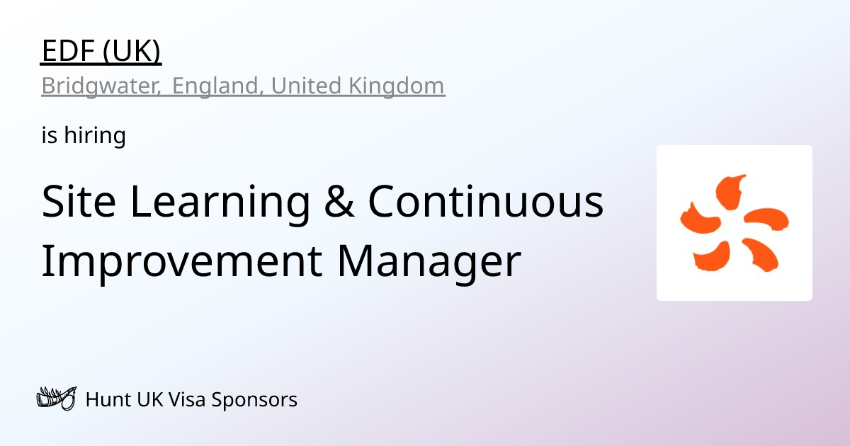 Site Learning & Continuous Improvement Manager | EDF (UK) | Hunt UK ...
