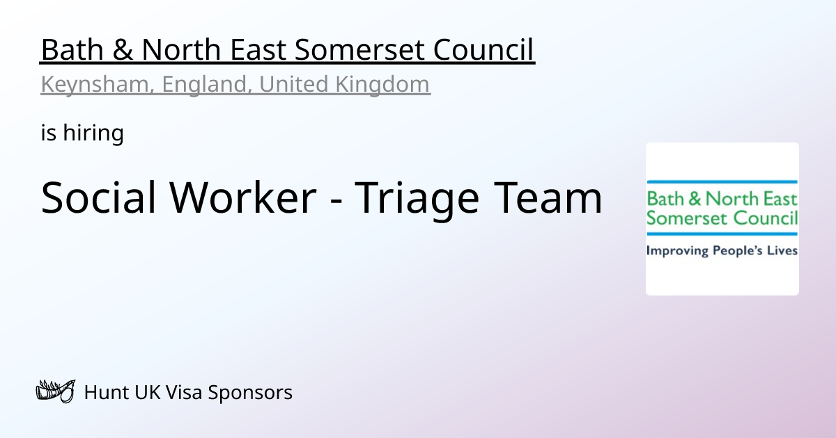 Social Worker - Triage Team | Bath & North East Somerset Council | Hunt ...