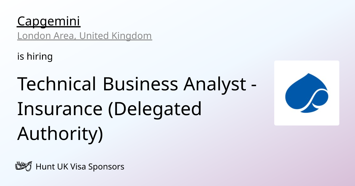 Technical Business Analyst - Insurance (Delegated Authority ...