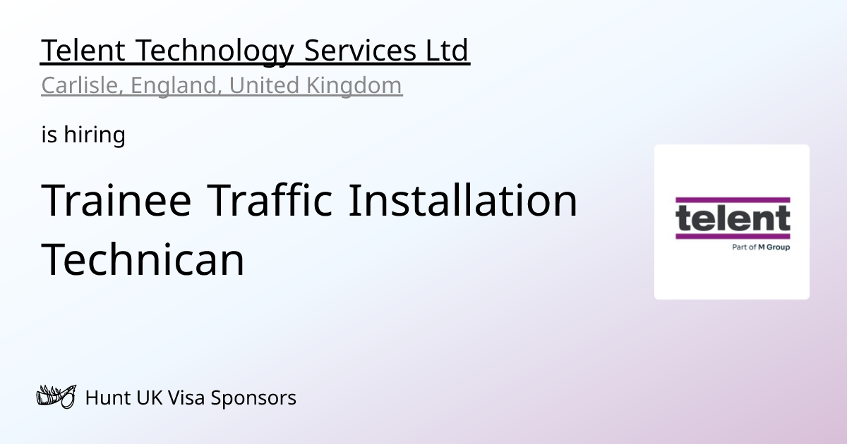 Trainee Traffic Installation Technican | Telent Technology Services Ltd ...