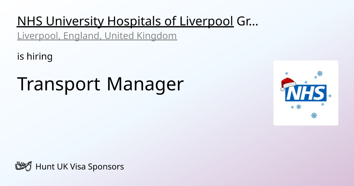 Transport Manager | NHS University Hospitals of Liverpool Group | Hunt ...