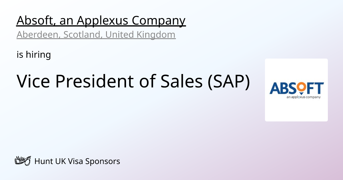 Vice President of Sales (SAP) | Absoft, an Applexus Company | Hunt UK ...